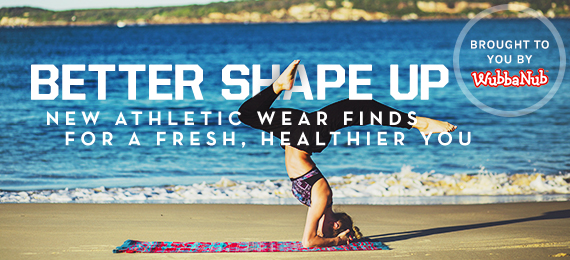 Better Shape Up: New Athletic Wear Finds for a Fresh, Healthier You ...