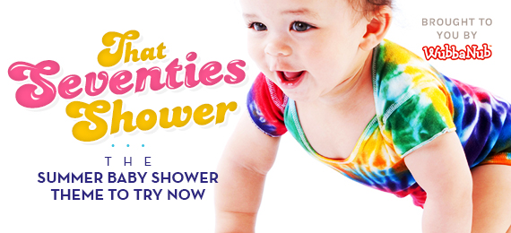 That ‘70s Shower: The Summer Baby Shower Theme to Try Now - WubbaNub